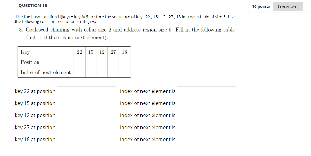 Solved QUESTION 15 10 points Save Answer Use the hash | Chegg.com