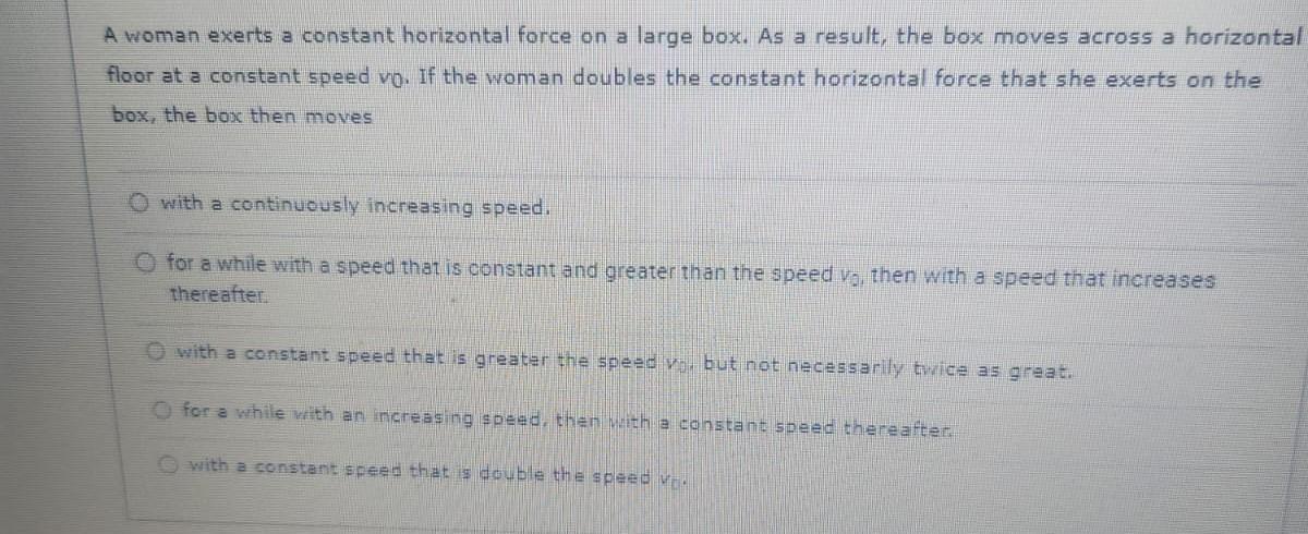 Solved A woman exerts a constant horizontal force on a large | Chegg.com Solved A woman exerts a constant horizontal force on a large | Chegg.com