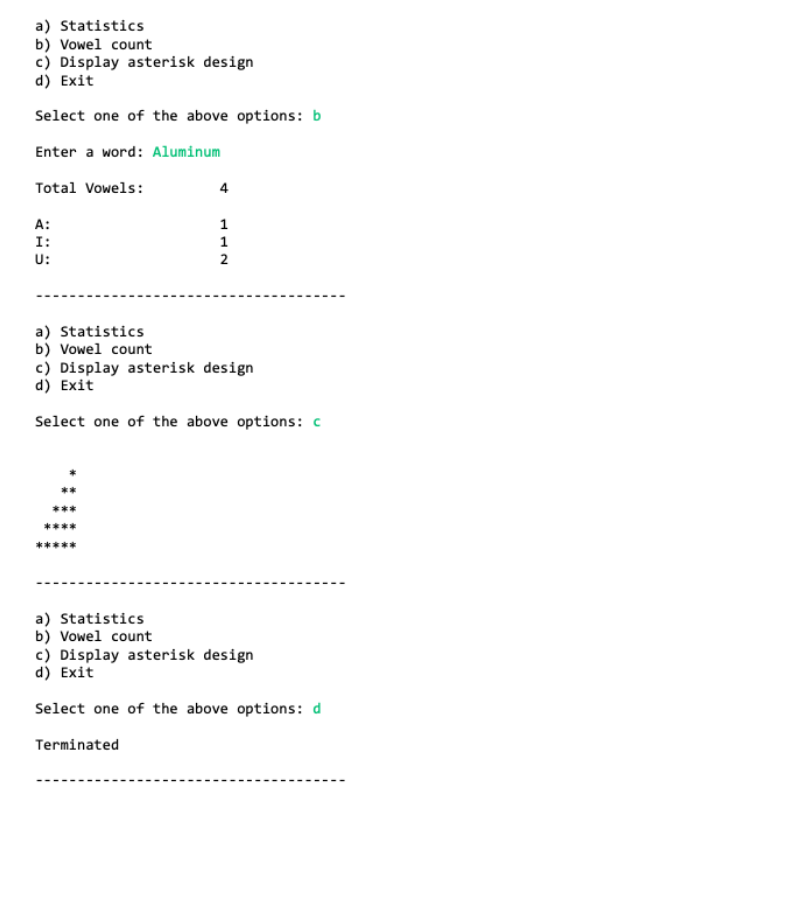 Solved a) Statistics b) Vowel count c) Display asterisk | Chegg.com