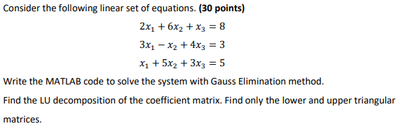 Solved Consider the following linear set of equations. ( 30 | Chegg.com