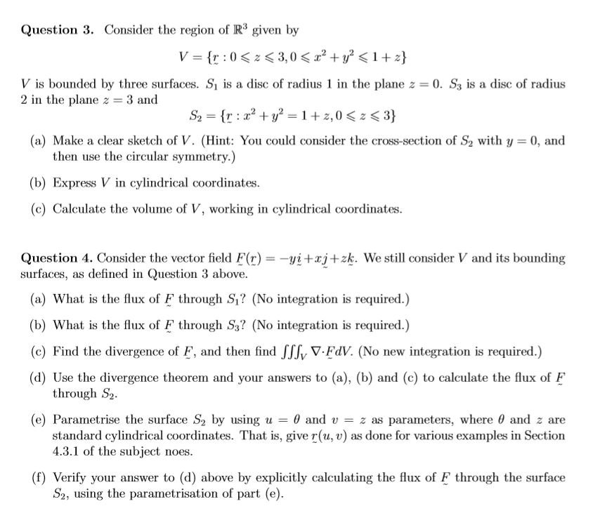 Solved Question 3. Consider the region of R3 given by V is | Chegg.com
