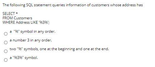 Solved The following SQL statement queries information of | Chegg.com