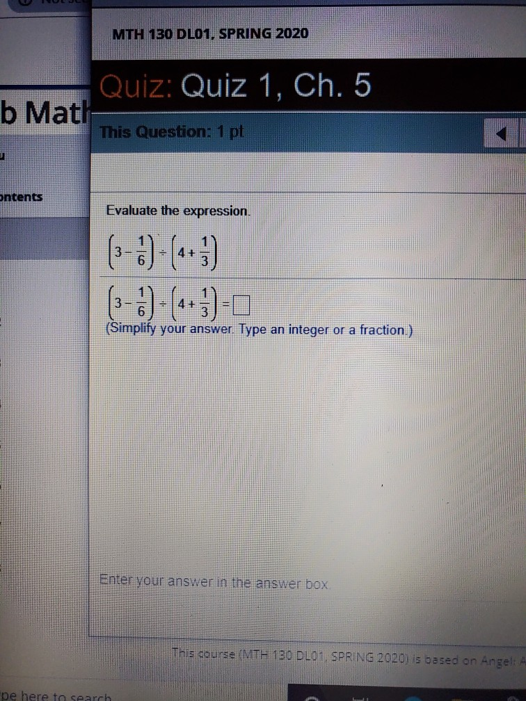 Solved MTH 130 DL01, SPRING 2020 'Quiz: Quiz 1, Ch.5 b Matl- | Chegg.com