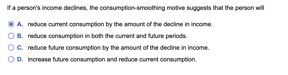 Solved If a person's income declines, the | Chegg.com