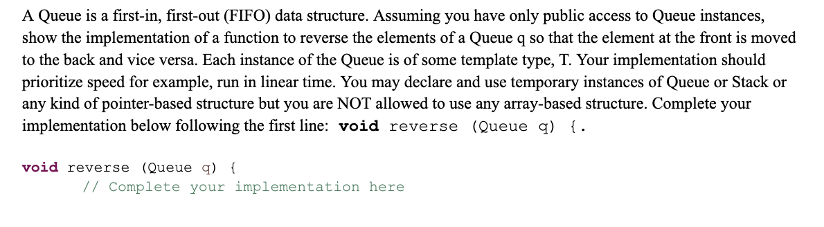 Solved A Queue is a first-in, first-out (FIFO) data | Chegg.com