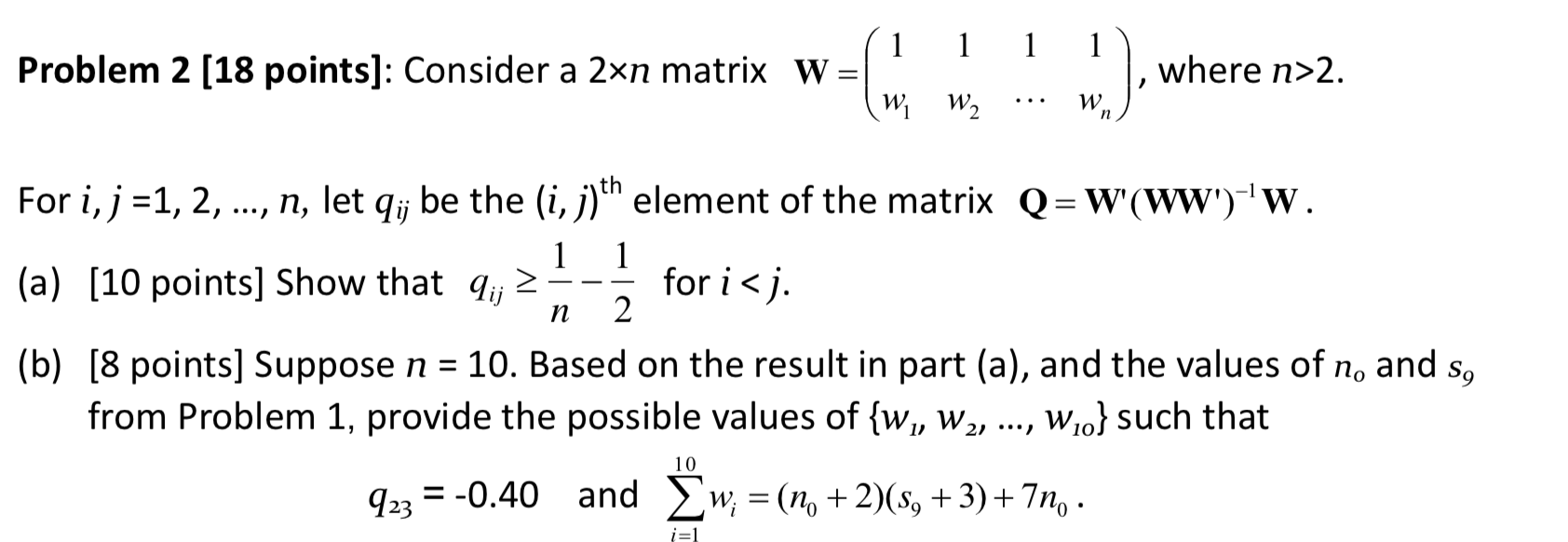 Solved 1 1 1 1 Problem 2 (18 points]: Consider a 2xn matrix | Chegg.com