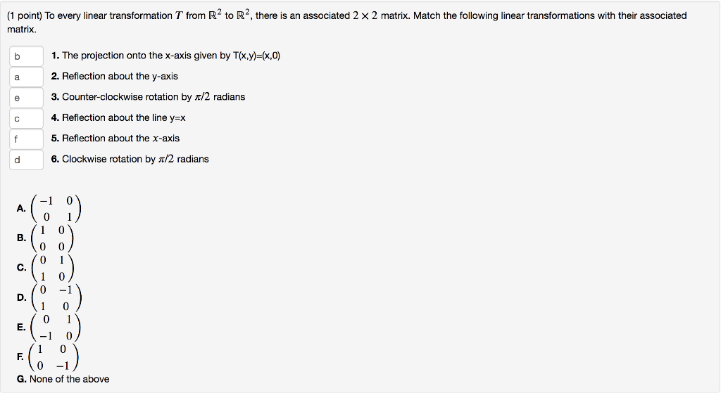 Solved (1 point) To every linear transformation T from R2 to | Chegg.com