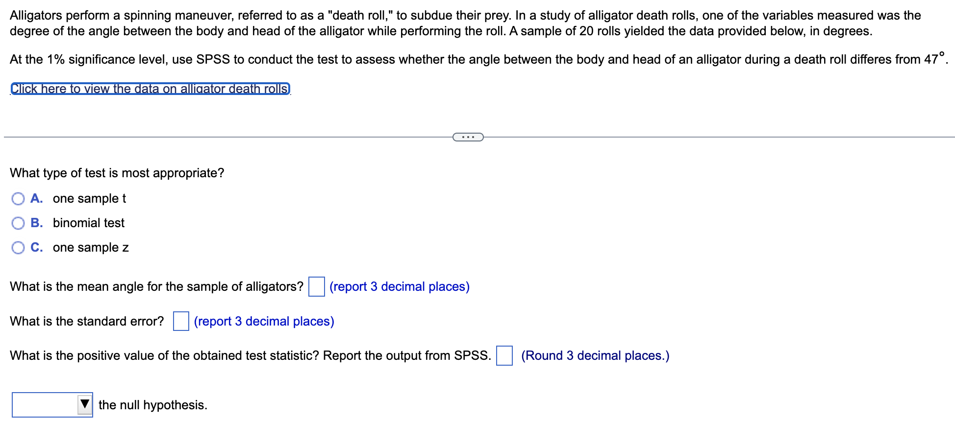 Solved Alligators perform a spinning maneuver, referred to | Chegg.com
