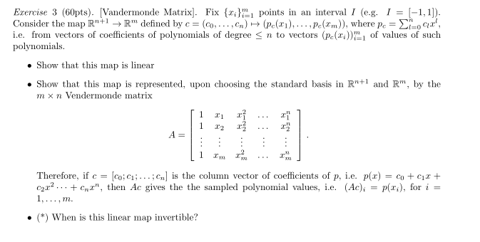 Solved Exercise 3 (60pts). [Vandermonde Matrix]. ﻿Fix | Chegg.com