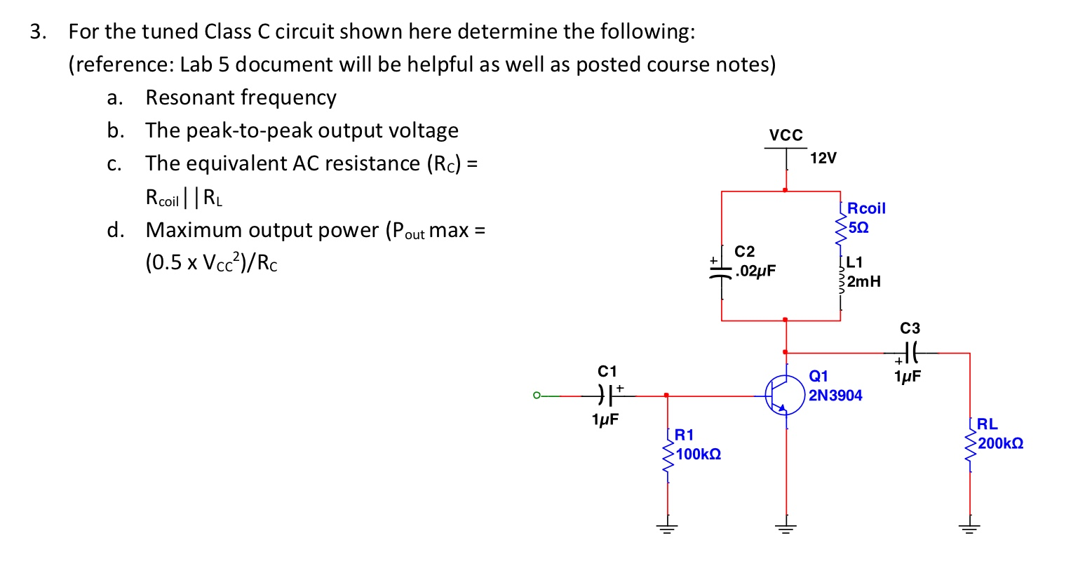 Solved VCC 3. For the tuned Class C circuit shown here | Chegg.com