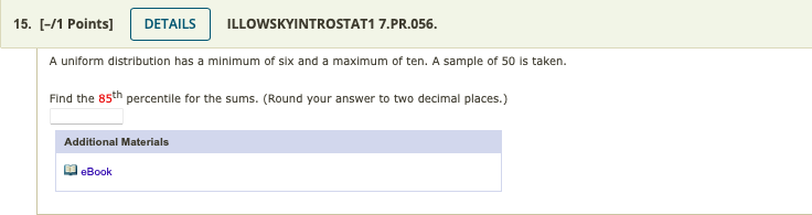 Solved 15. (-/1 Points] DETAILS ILLOWSKYINTROSTAT1 7.PR.056. | Chegg.com