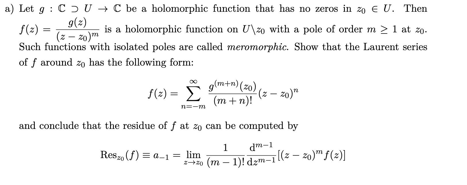 Solved a) Let g:C⊃U→C be a holomorphic function that has no | Chegg.com