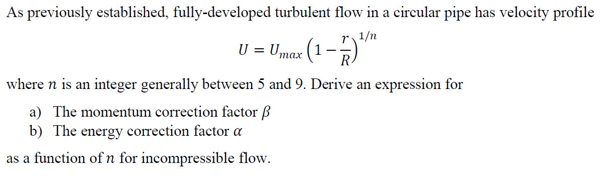 Solved r 1/n As previously established, fully-developed | Chegg.com