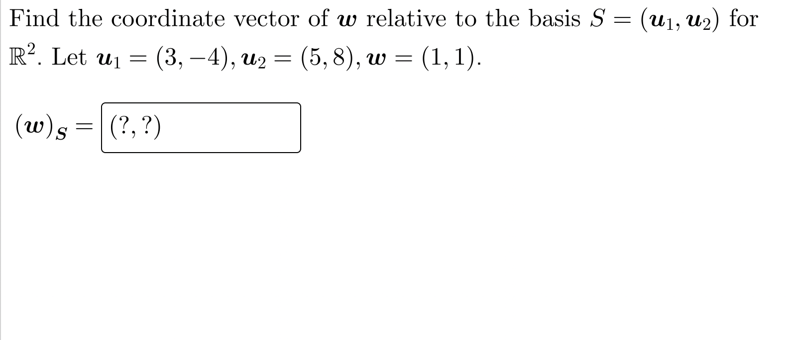 Solved Find the coordinate vector of w relative to the basis | Chegg.com