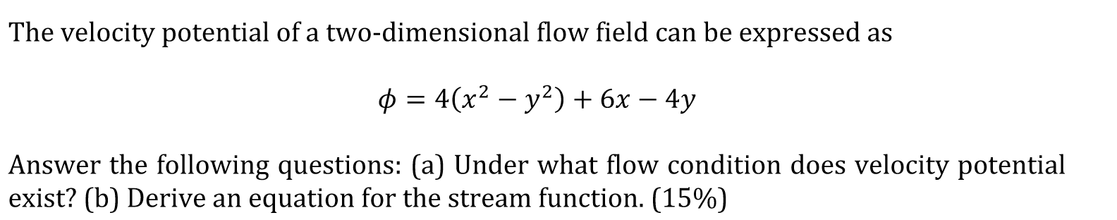 Solved The velocity potential of a two-dimensional flow | Chegg.com