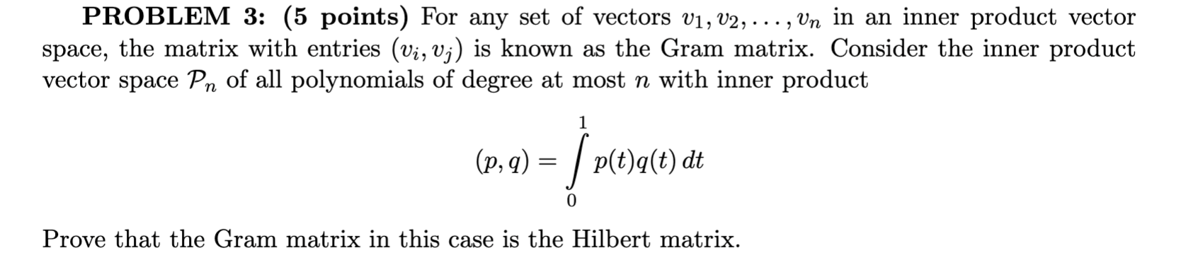 Solved PROBLEM 3: (5 points) For any set of vectors | Chegg.com