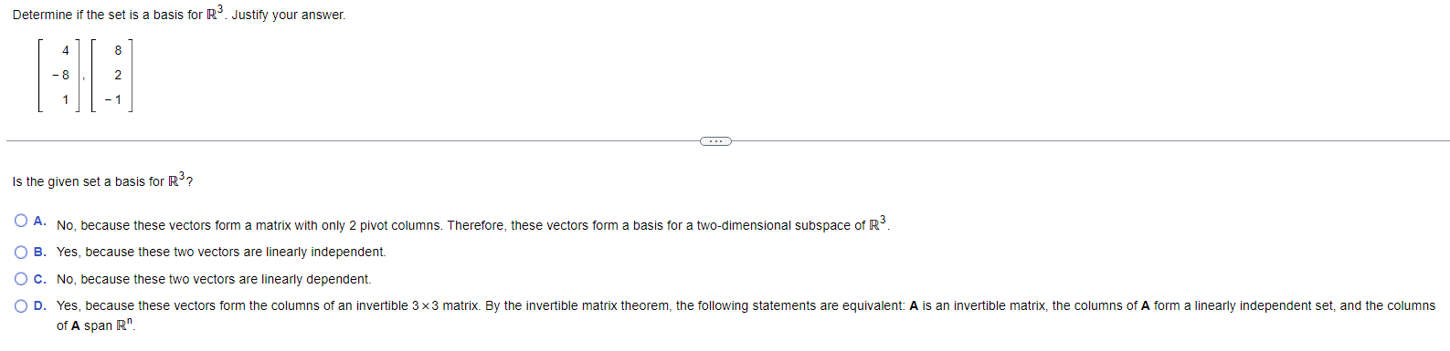 Solved Determine if the set is a basis for R3. Justify your | Chegg.com