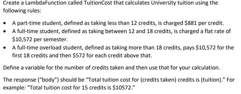 Solved Create A Lambdafunction Called Tuitioncost That Chegg