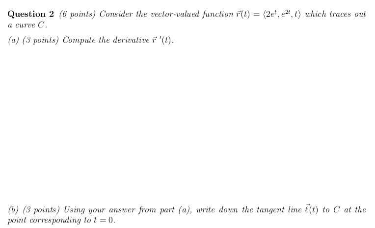 Solved (2e, e2, t) which traces out Question 2 (6 points) | Chegg.com