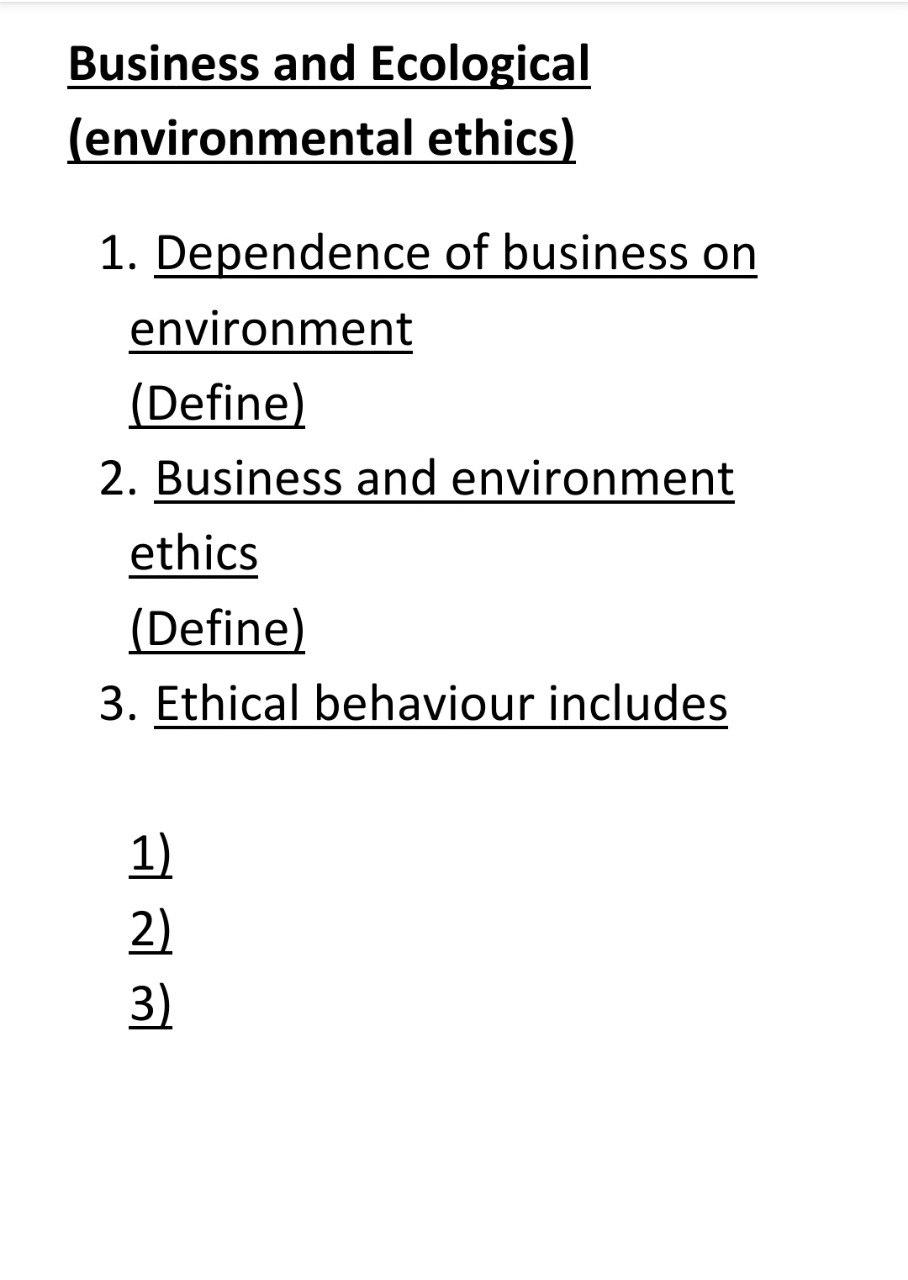 Solved Business and Ecological (environmental ethics) 1. | Chegg.com