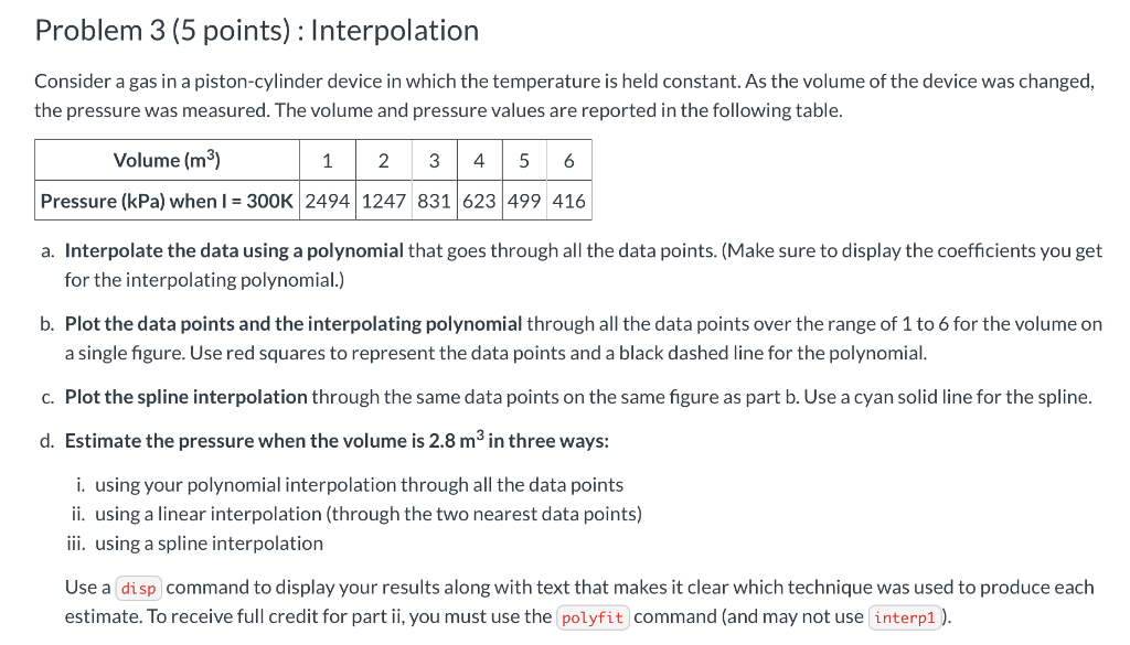 Solved Problem 3 (5 points) : Interpolation Consider a gas | Chegg.com