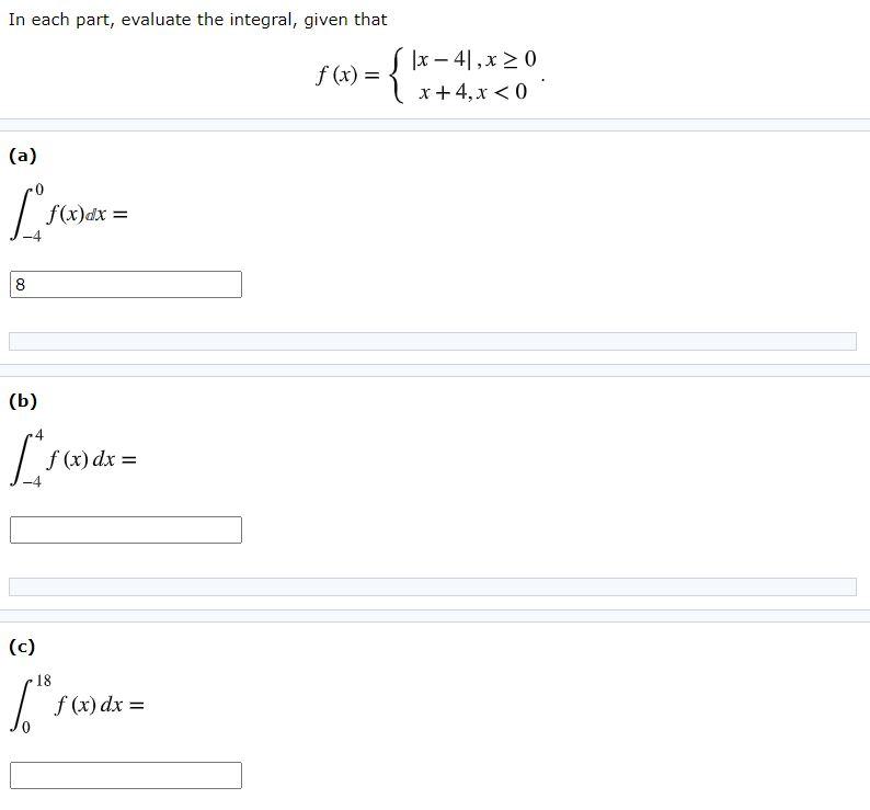 Solved In each part, evaluate the integral, given that f (x) | Chegg.com