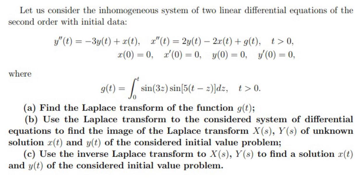 Solved Let us consider the inhomogeneous system of two | Chegg.com