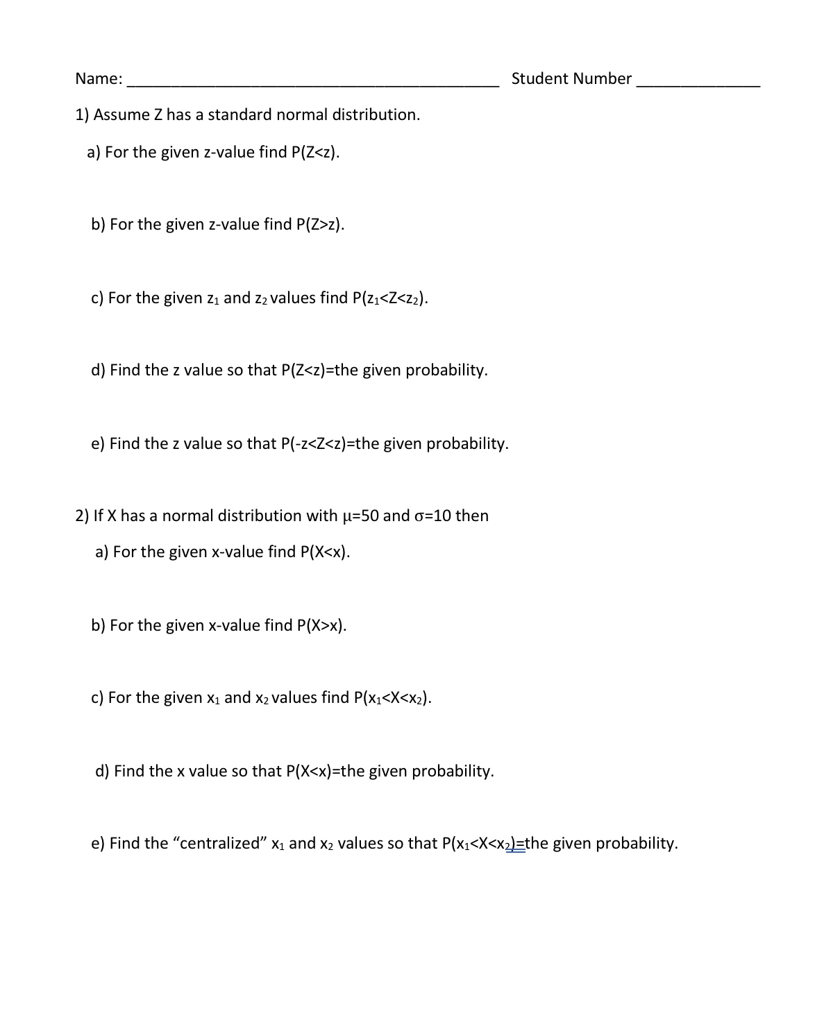Solved Name: Student Number 1) Assume Z has a standard | Chegg.com