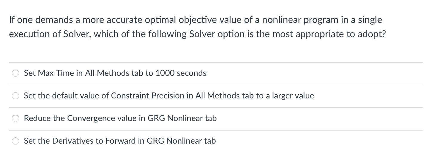 Solved If one demands a more accurate optimal objective | Chegg.com
