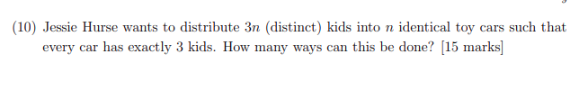 Solved (10) Jessie Hurse wants to distribute 3n (distinct) | Chegg.com