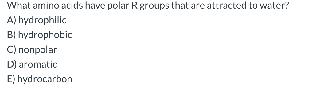 Solved What amino acids have polar R groups that are | Chegg.com