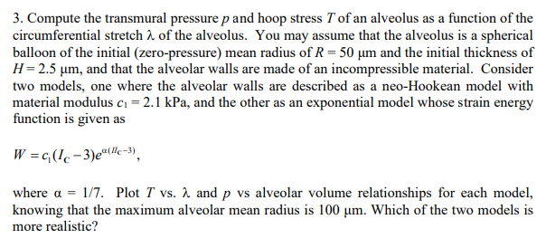 Solved 3. Compute the transmural pressure p and hoop stress | Chegg.com