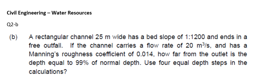 Solved Civil Engineering - Water Resources Q2-b (b) A | Chegg.com