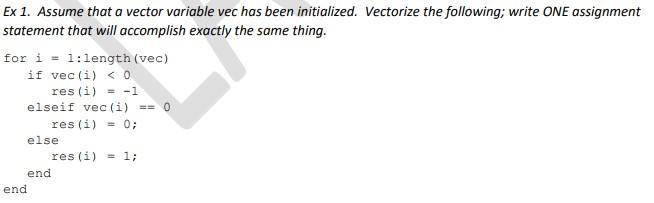 Solved Ex 1. Assume that a vector variable vec has been | Chegg.com