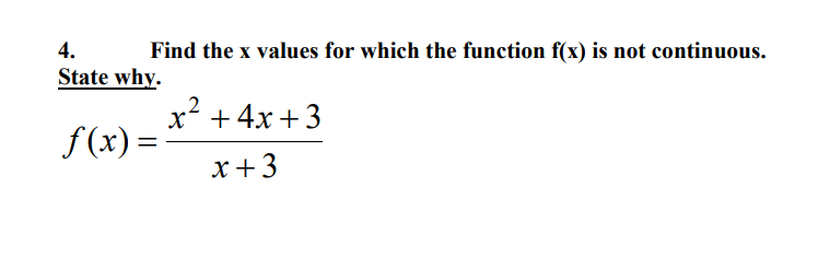 Solved 4. Find the x values for which the function f(x) is | Chegg.com