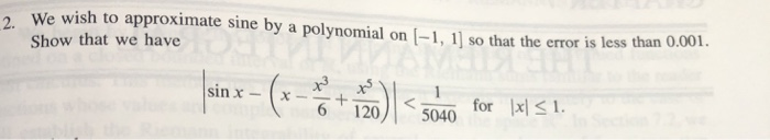 Solved 2. We wish to approximate sine by a polynomial on | Chegg.com
