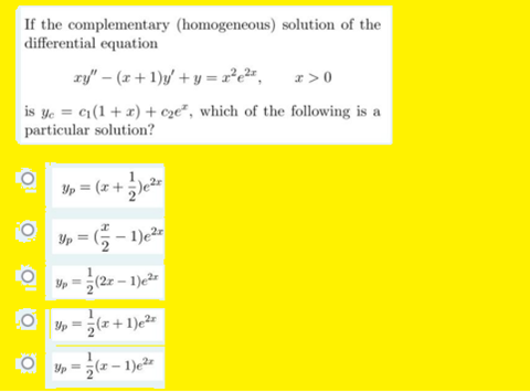 Solved If the complementary (homogeneous) solution of the | Chegg.com