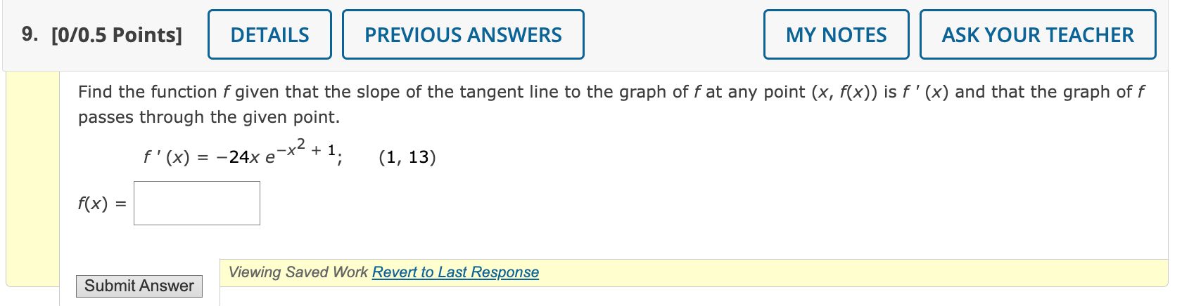 Solved 9. [0/0.5 Points] Find the function f given that the | Chegg.com