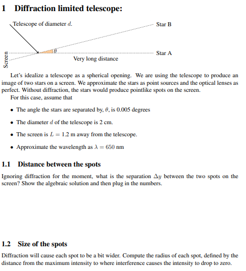 Solved 1 Diffraction limited telescope: Telescope of | Chegg.com