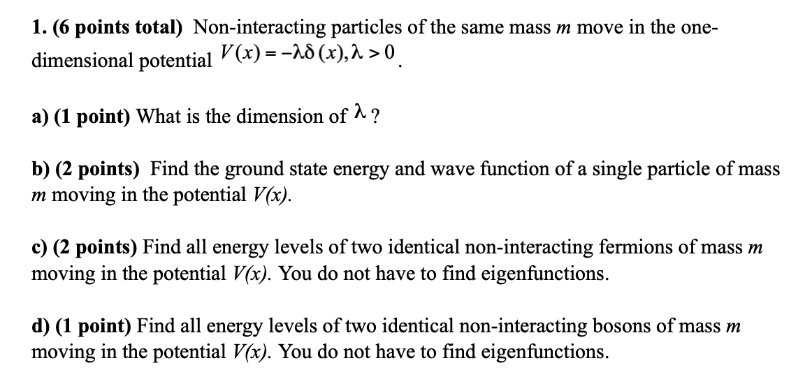 Solved 1. (6 points total) Non-interacting particles of the | Chegg.com