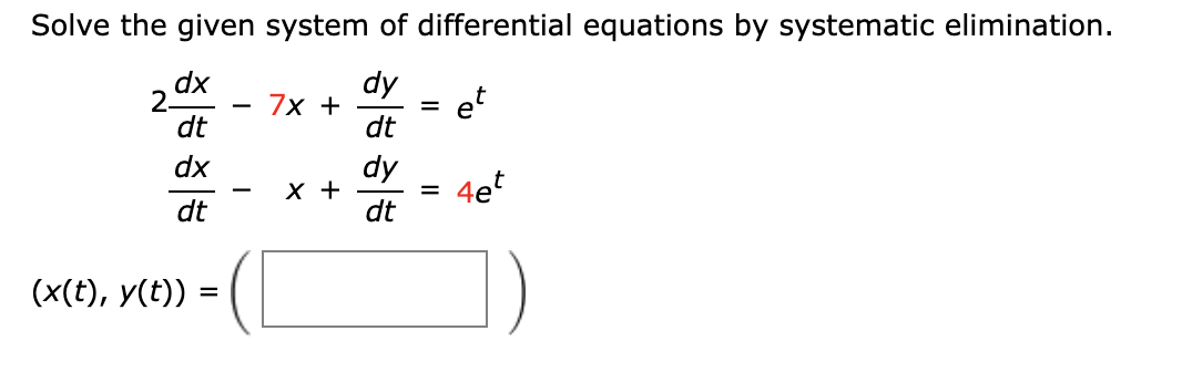 Solved Solve the given system of differential equations by | Chegg.com