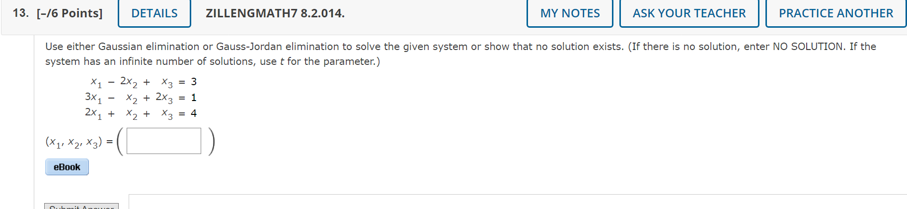 Solved Use either Gaussian elimination or Gauss-Jordan | Chegg.com