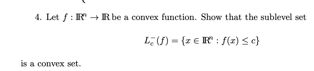 Solved 4. Let f:R → R be a convex function. Show that the | Chegg.com