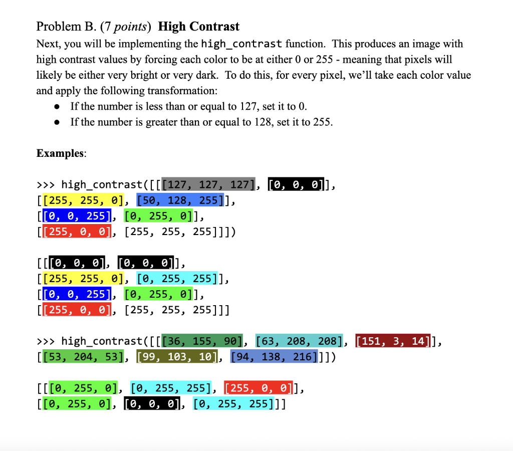 Solved Problem B. (7 points) High Contrast Next, you will be | Chegg.com