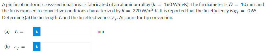 Solved A pin fin of uniform, cross-sectional area is | Chegg.com