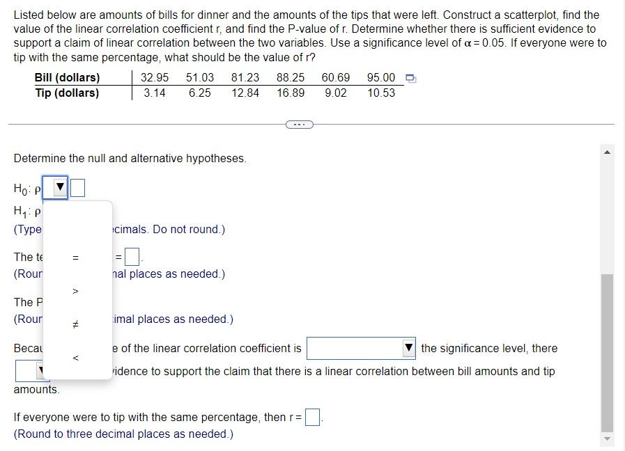 Solved Listed below are amounts of bills for dinner and the | Chegg.com