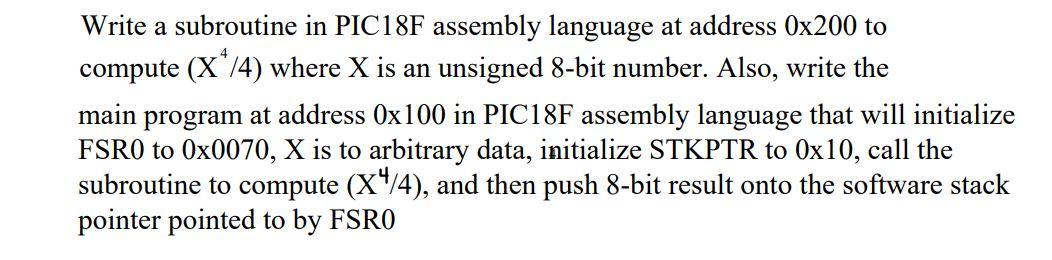 Write A Subroutine In Pic18f Assembly Language At