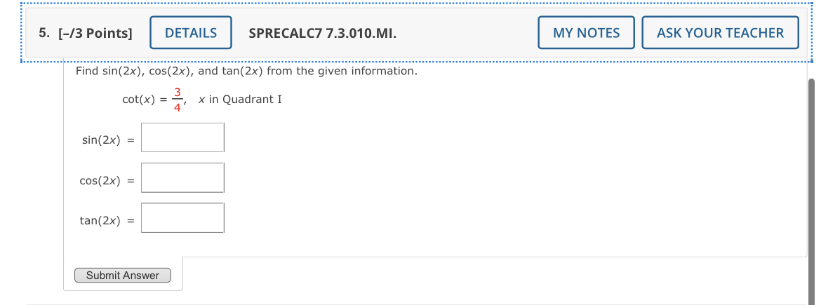 Solved Find sin(2x),cos(2x), and tan(2x) from the given | Chegg.com