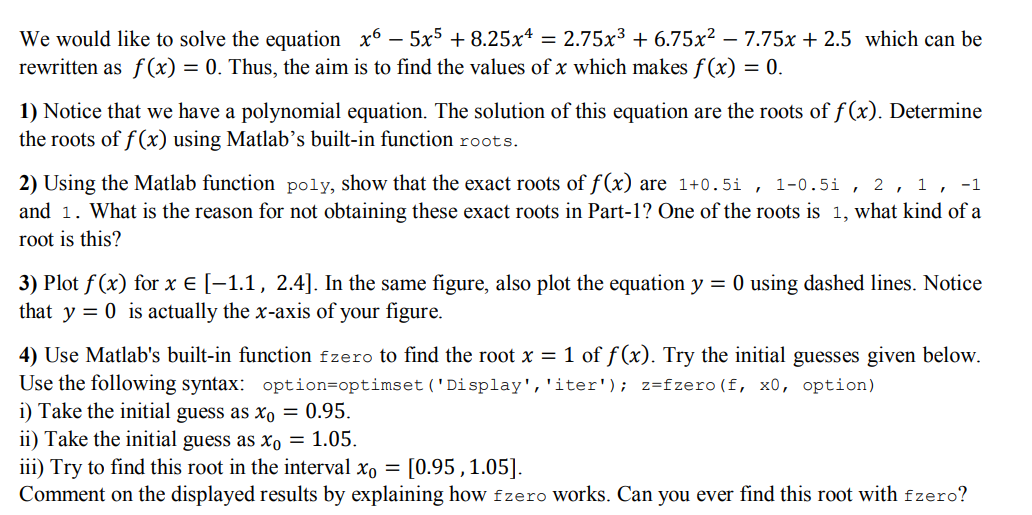 Solved We would like to solve the equation | Chegg.com