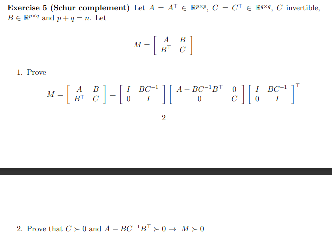 Solved Exercise 5 (Schur complement) Let A = AT E RPXP, C = | Chegg.com